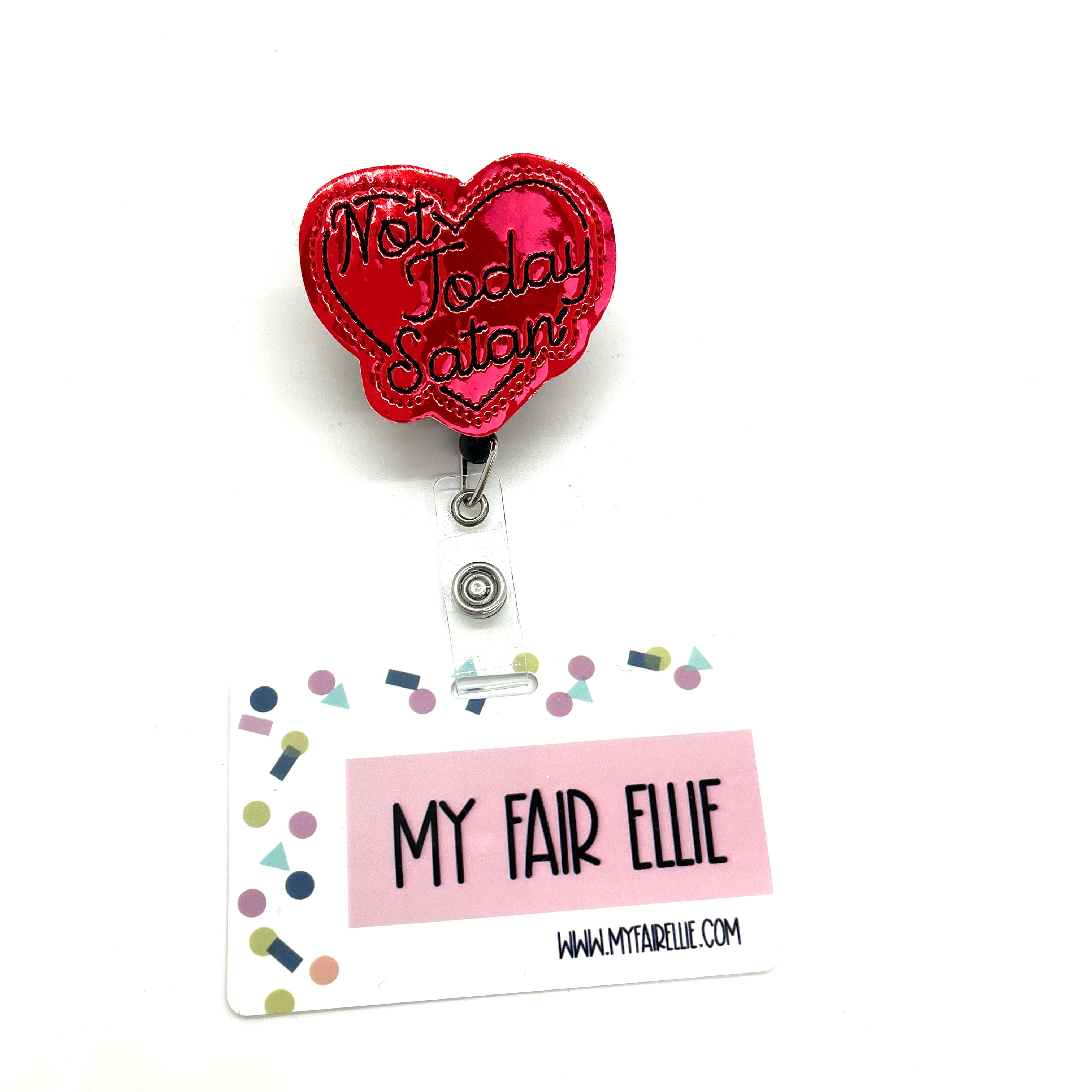 Not Today Satan // Badge Buddy – My Fair Ellie
