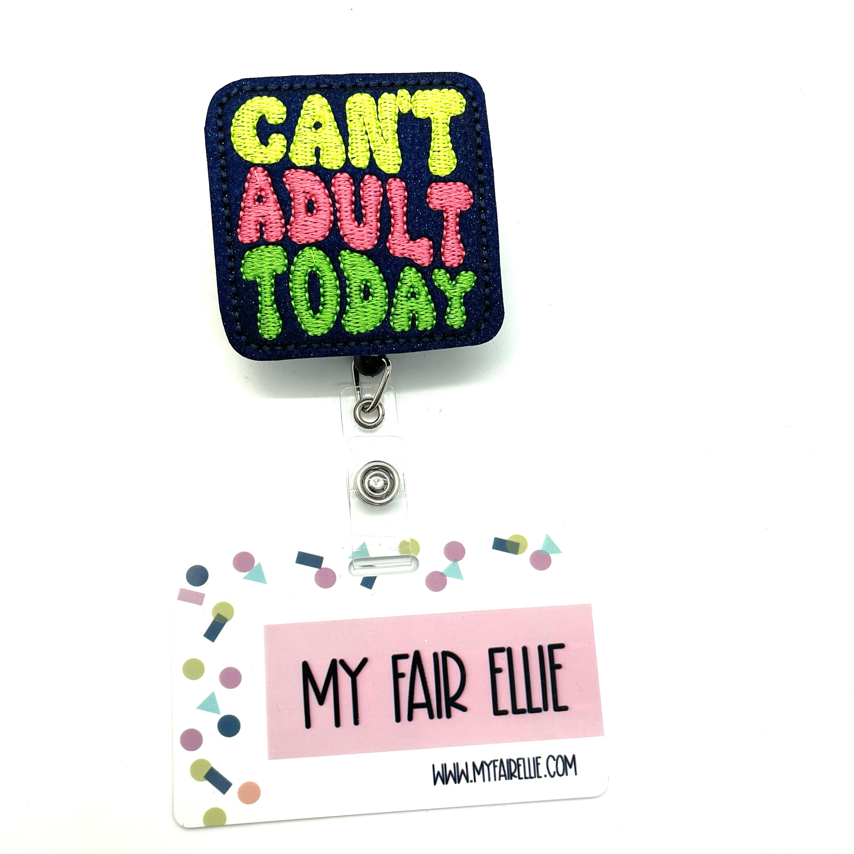 Can't Adult Today // Badge Buddy – My Fair Ellie
